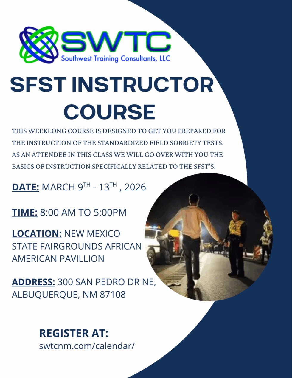 SFST Instructor Course – Albuquerque - SWTC